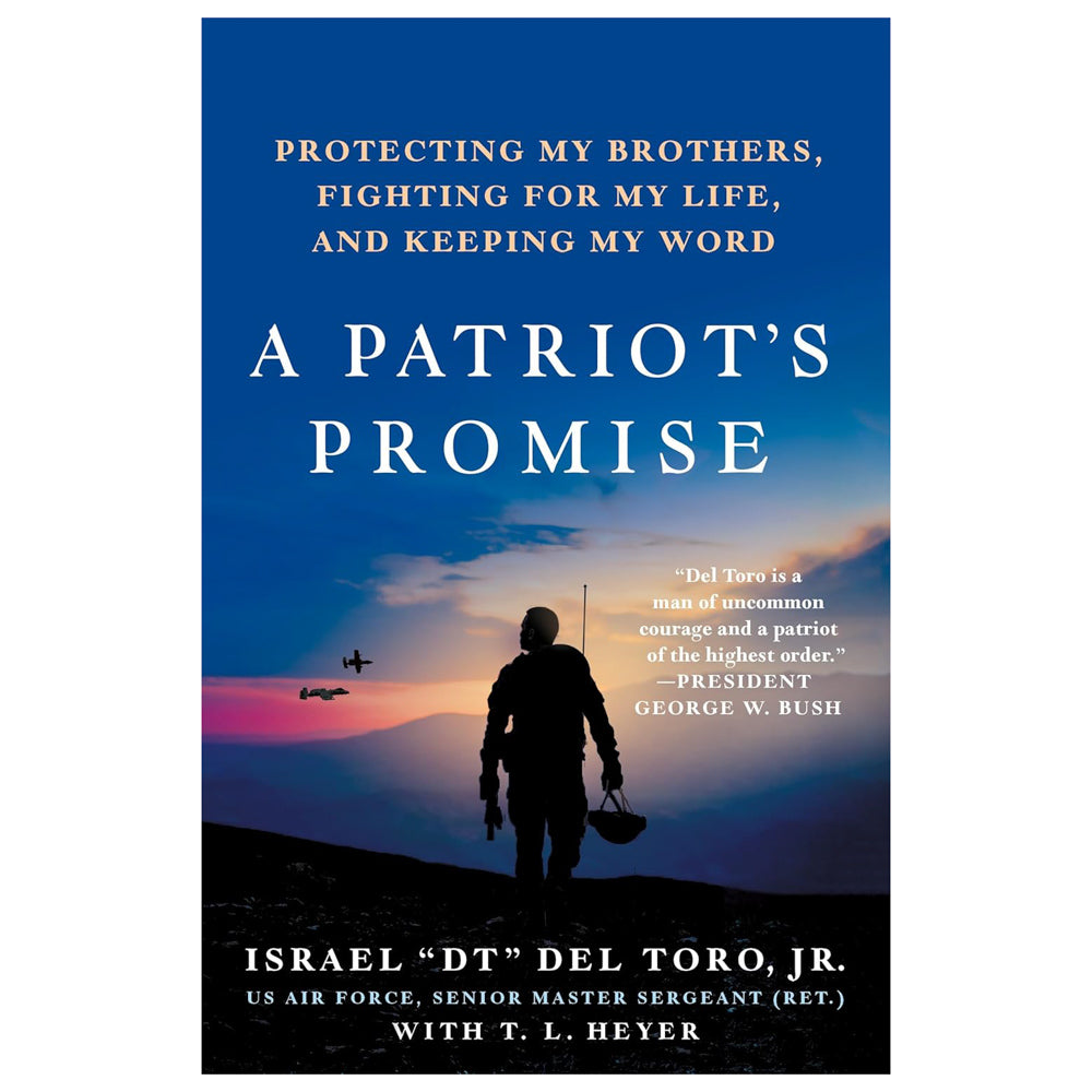 A Patriot’s Promise by Israel “DT” Del Toro Jr. | A Story of Service ...