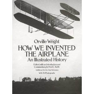 How We Invented The Airplane: An Illustrated History – Air Force Museum ...